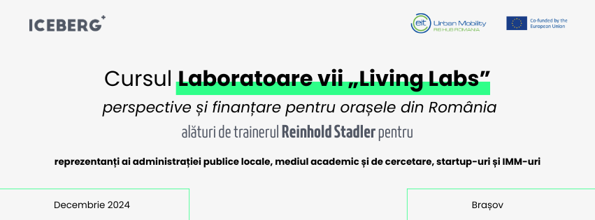 Participă la cursul „Laboratoare vii, Living Labs – perspective și ...